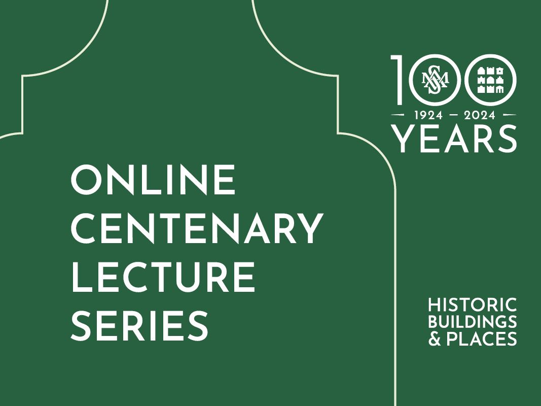 Online Centenary Lecture Series: ‘Managing heritage at local level − ...